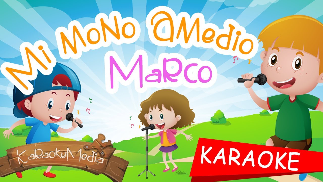 Mi mono Amedio - Marco (Karaoke infantil) | Cantajuegos | Letra