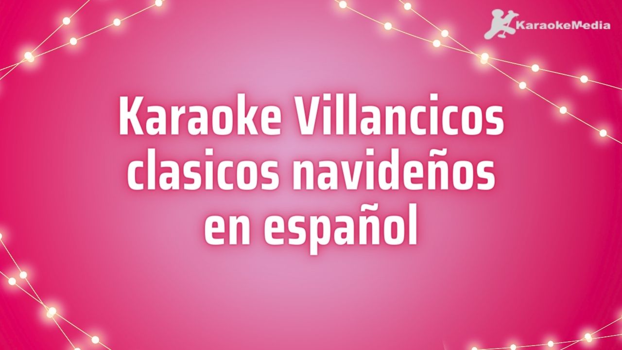 Los 10 mejores villancicos navideños de karaoke para navidad