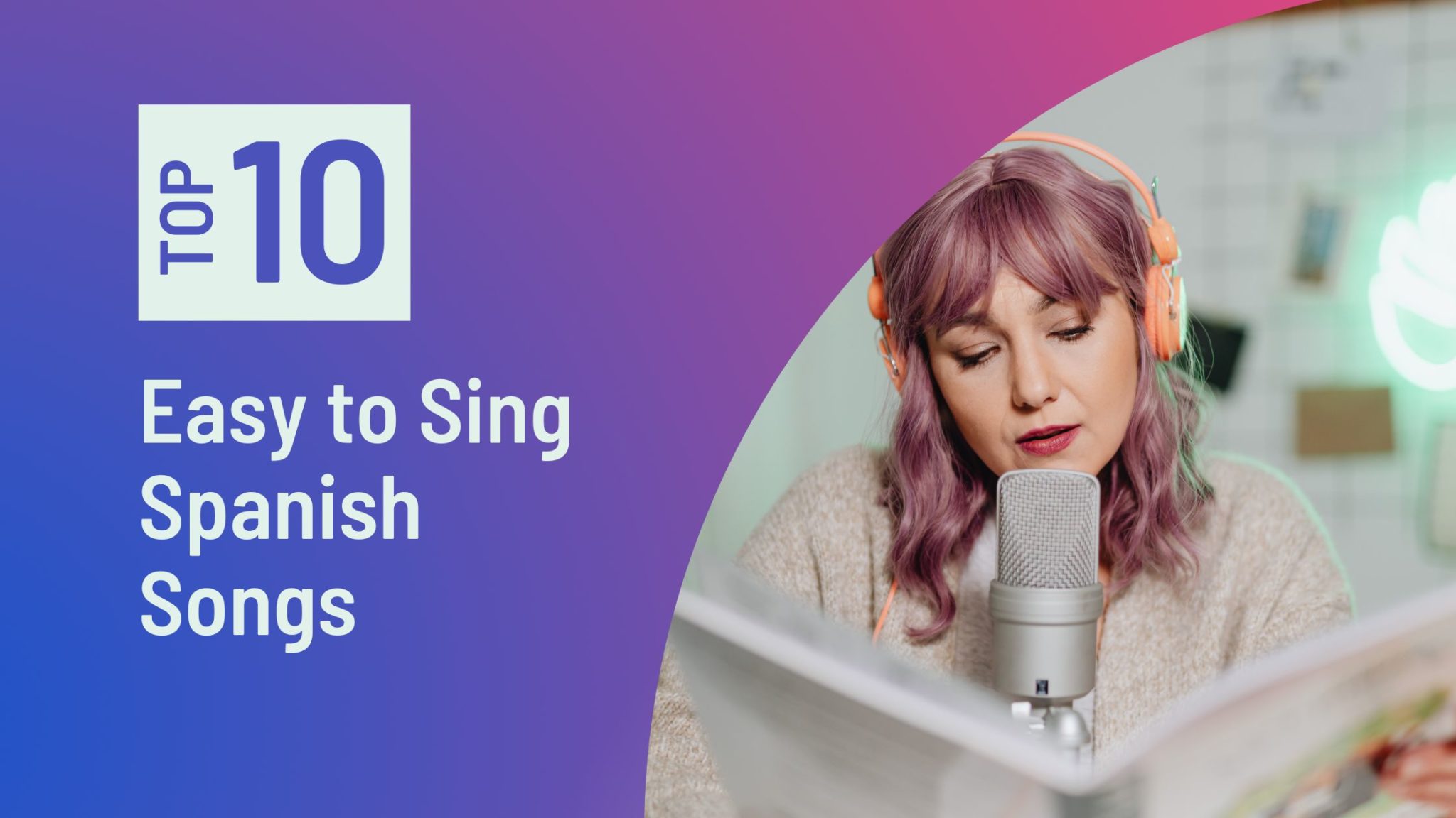 Top 10 Easy to Sing Spanish Songs - Karaoke List