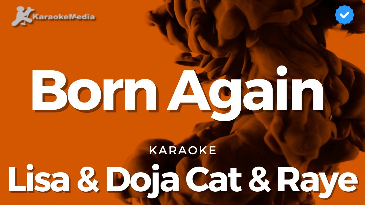 Lisa & Doja Cat & Raye - Born Again (Karaoke)