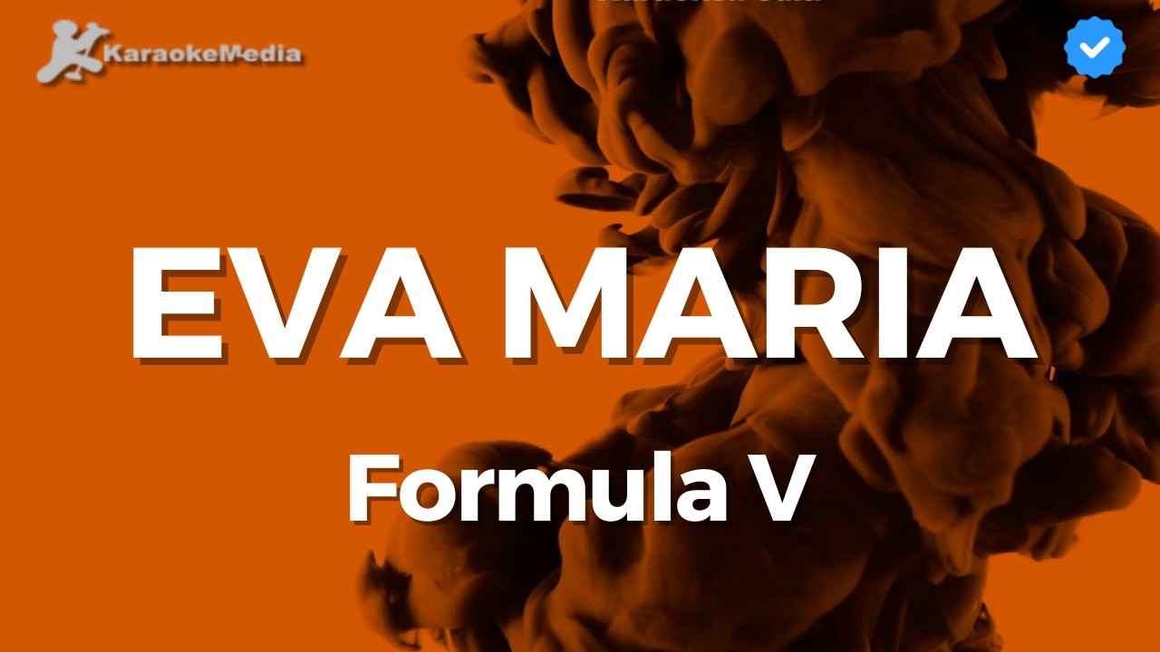 Formula V - Eva María (Karaoke)